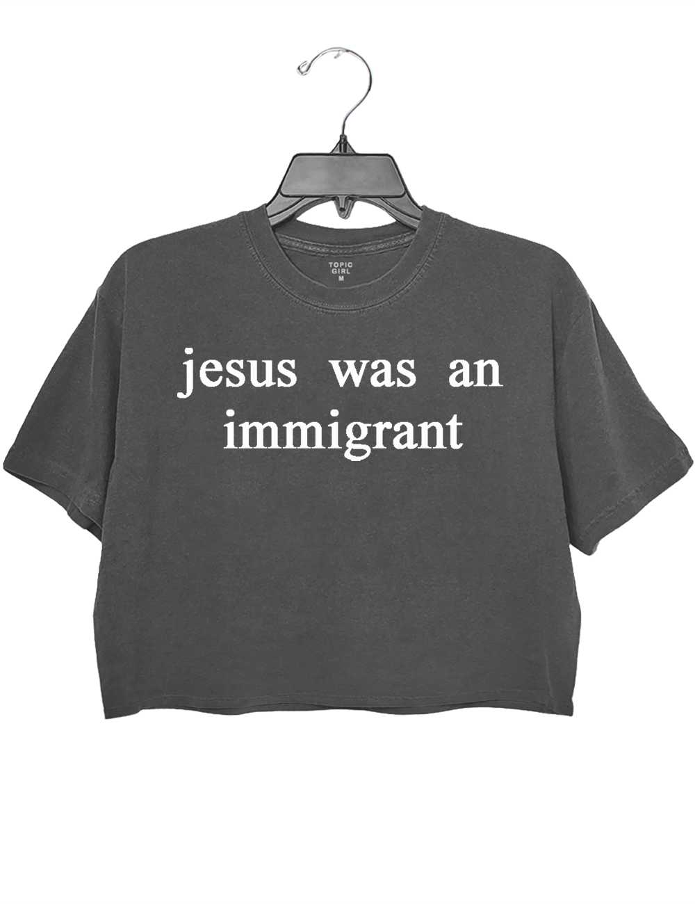 Jesus Was An Immigrant Crop Top – topicgirl